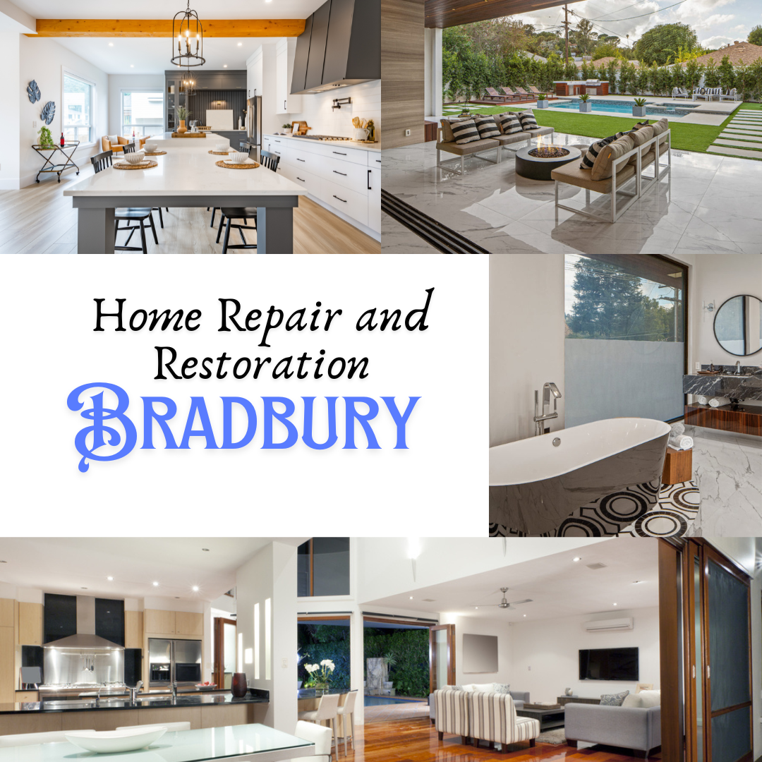 Home Repair and Restoration in Bradbury Los Angeles